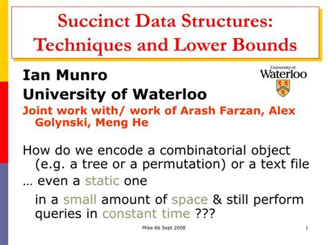 Ppt Succinct Data Structures Techniques And Lower Bounds Powerpoint