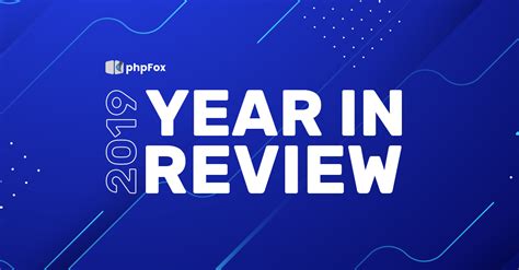 PhpFox Year In Review PhpFox Social Network