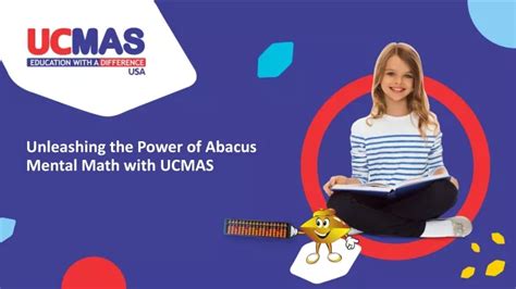 Ppt Unleashing The Power Of Abacus Mental Math With Ucmas Powerpoint
