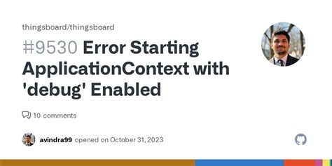 Error Starting Applicationcontext With Debug Enabled · Issue 9530 · Thingsboardthingsboard