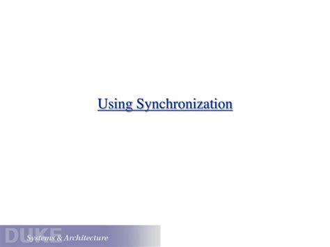 Ppt Using Synchronization Powerpoint Presentation Free Download Id8880608