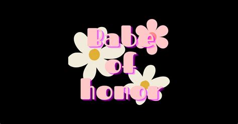 Babe Of Honor Maid Of Honor Fun Colorful Groovy Maid Of Honor Sticker Teepublic