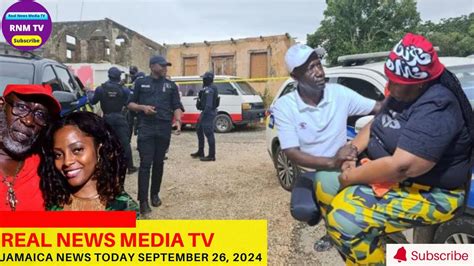 Jamaica News Today September 26 2024 Real News Media Tv Youtube