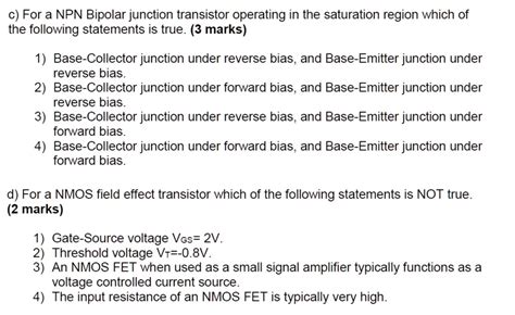 Solved C For An Npn Bipolar Junction Transistor Operating In The Saturation Region Which Of
