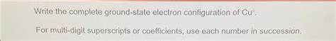 Solved Write The Complete Ground State Electron Chegg