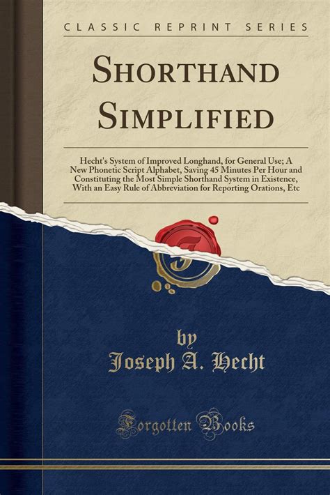 Buy Shorthand Simplified Hecht S System Of Improved Longhand For