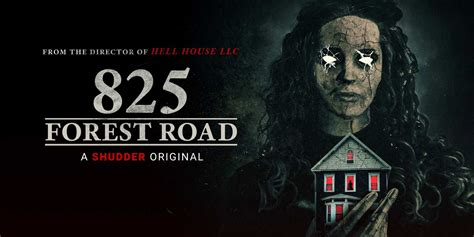 825 Forest Road Review Shudder Horror Movie Heaven Of Horror