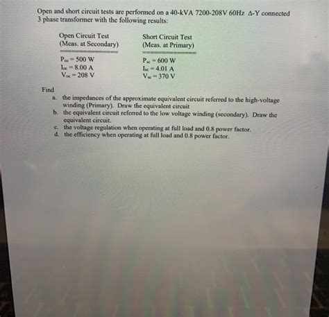 Solved Open And Short Circuit Tests Are Performed On A Chegg