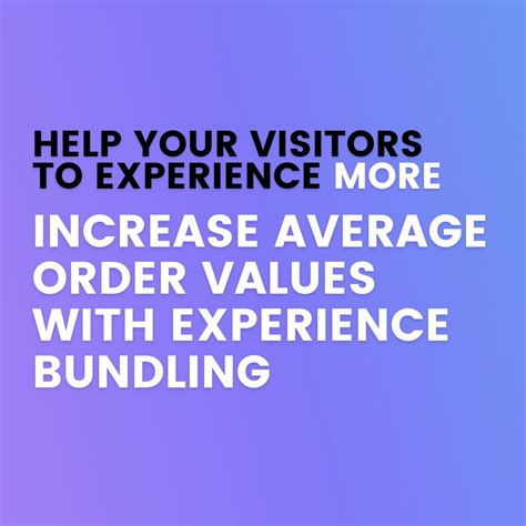 Bundling Multiple Attractions Can Significantly Increase Your Average