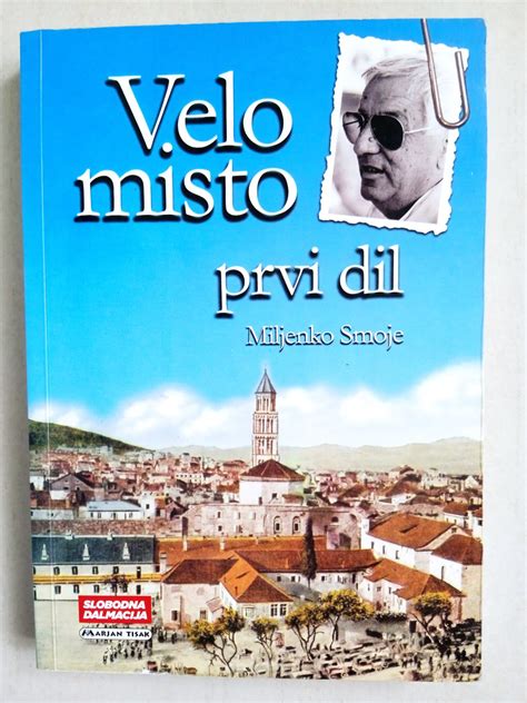 Miljenko Smoje Velo Misto Prvi Dil