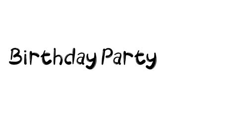 Birthday Party In Use Fonts In Use