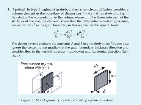 1 [2 Points] In Type B Regime Of Grain Boundary Short Circuit Diffusion Consider A Volume
