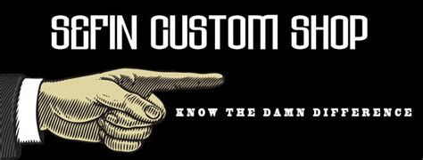 Sefin Guitars New Slogan Know The Damn Difference