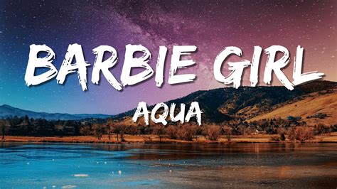 Aqua Barbie Girl Lyrics Youtube