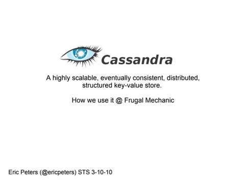 Nosql Cassandra Talk For Seattle Tech Startups 3 10 10 Ppt