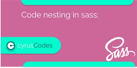 Code Nesting In Sass DEV Community