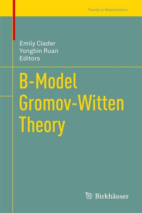 b model gromov witten theory trends in mathematics