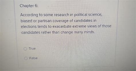Solved Chapter According To Some Research In Political Chegg