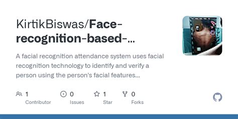 github kirtikbiswas face recognition based attendance system a