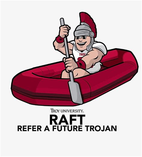 Refer A Future Trojan With The New Raft Program