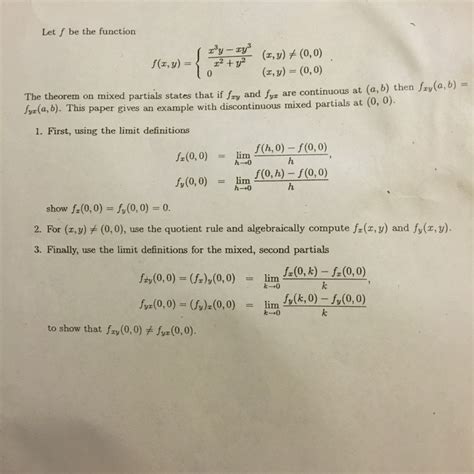 Solved Let F Be The Function Fxy The Theorem On Mixed