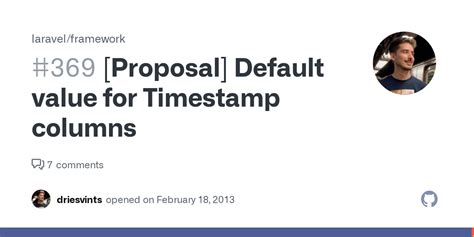 Proposal Default Value For Timestamp Columns · Issue 369 · Laravelframework · Github