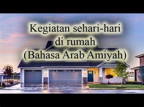 Kegiatan Sehari Hari Dalam Bahasa Arab Dan Artinya Riset