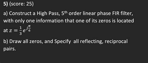 5 Score 25 A Construct A High Pass 5th Order