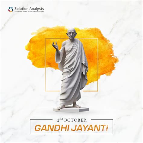 Solutionanalysts Mahatmagandhi Leadership 2october Gandhijayanti Happygandhijayanti