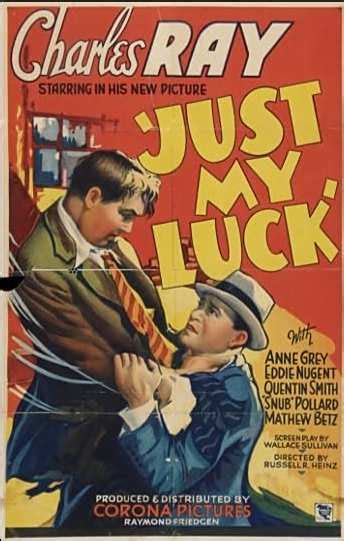 Just My Luck（美国1935年ray Heinz执导的电影）百度百科