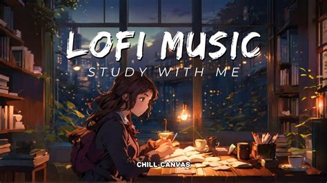 Lofi Hip Hop Radio 📚 Beats To Relaxstudy To 📚 Chillcanvas Youtube