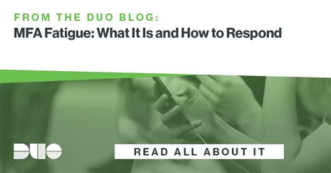 Mfa Fatigue What It Is And How To Respond Duo Blog Duo Security