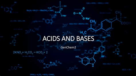 Acids And Bases General Chemistry Senior High Schoolpptx