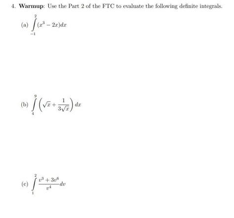 solved 4 warmup use the part 2 of the ftc to evaluate the