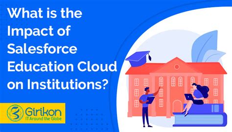 What Is The Impact Of Salesforce Education Cloud On Institutions