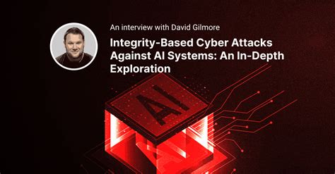integrity based cyber attacks against ai systems