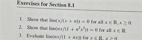 Solved Exercises For Section 8 1 1 Show That Lim X X N 0