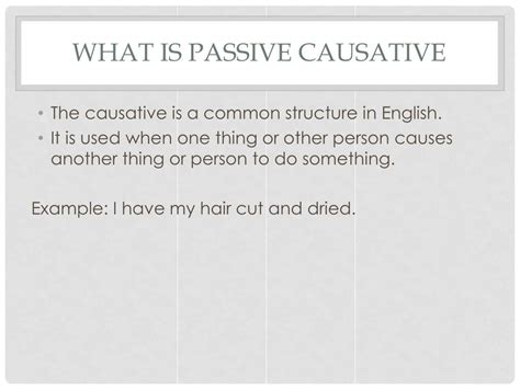 Ppt Passive Causative Powerpoint Presentation Free Download Id 2823781