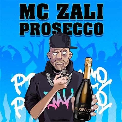 Mc Zali Prosecco Lyrics Genius Lyrics