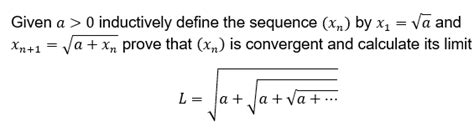 Solved Given A Inductively Define The Sequence Xn By Chegg