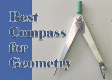 Best Compass For Geometry Top 11 Favorites In 2021
