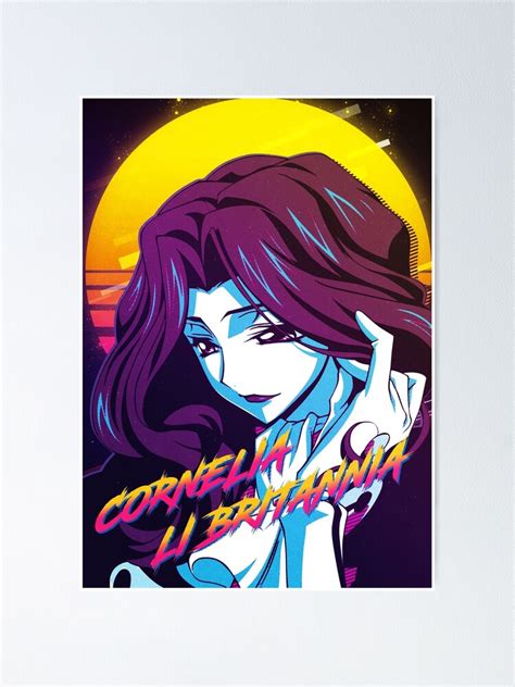Code Geass Cornelia Li Britannia Poster For Sale By 80sretroart