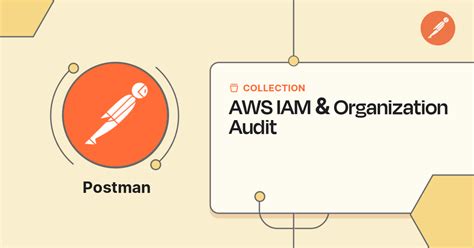 Aws Iam And Organization Audit Published Postman Templates Postman
