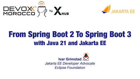 from spring boot 2 to spring boot 3 with java 21 and jakarta ee