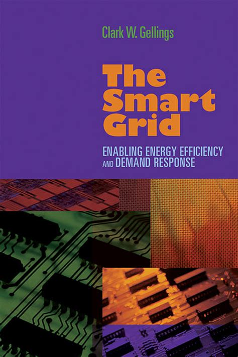 The Smart Grid Enabling Energy Efficiency And Demand Response AEE Center