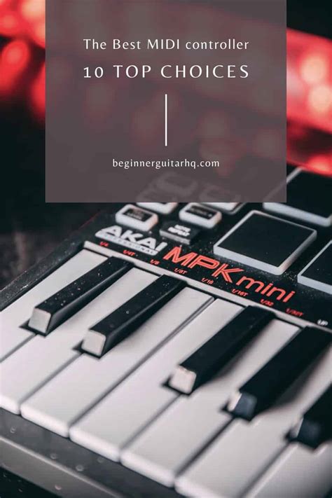 The Best Midi Controller 10 Top Choices Beginner Guitar Hq