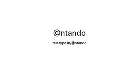 Ntando — Teletype