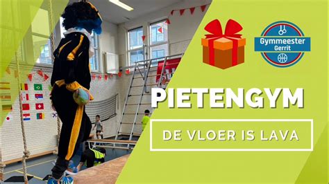 Pietengym De Vloer Is Lava In De Gymzaal Youtube