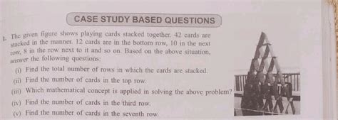 CASE STUDY BASED QUESTIONS 1 The given | StudyX