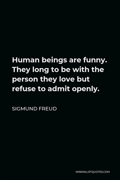 Sigmund Freud Quote The More The Fruits Of Knowledge Become Accessible